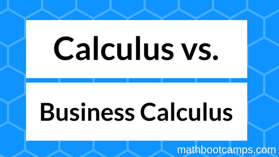 What is the difference between business calculus and calculus ...